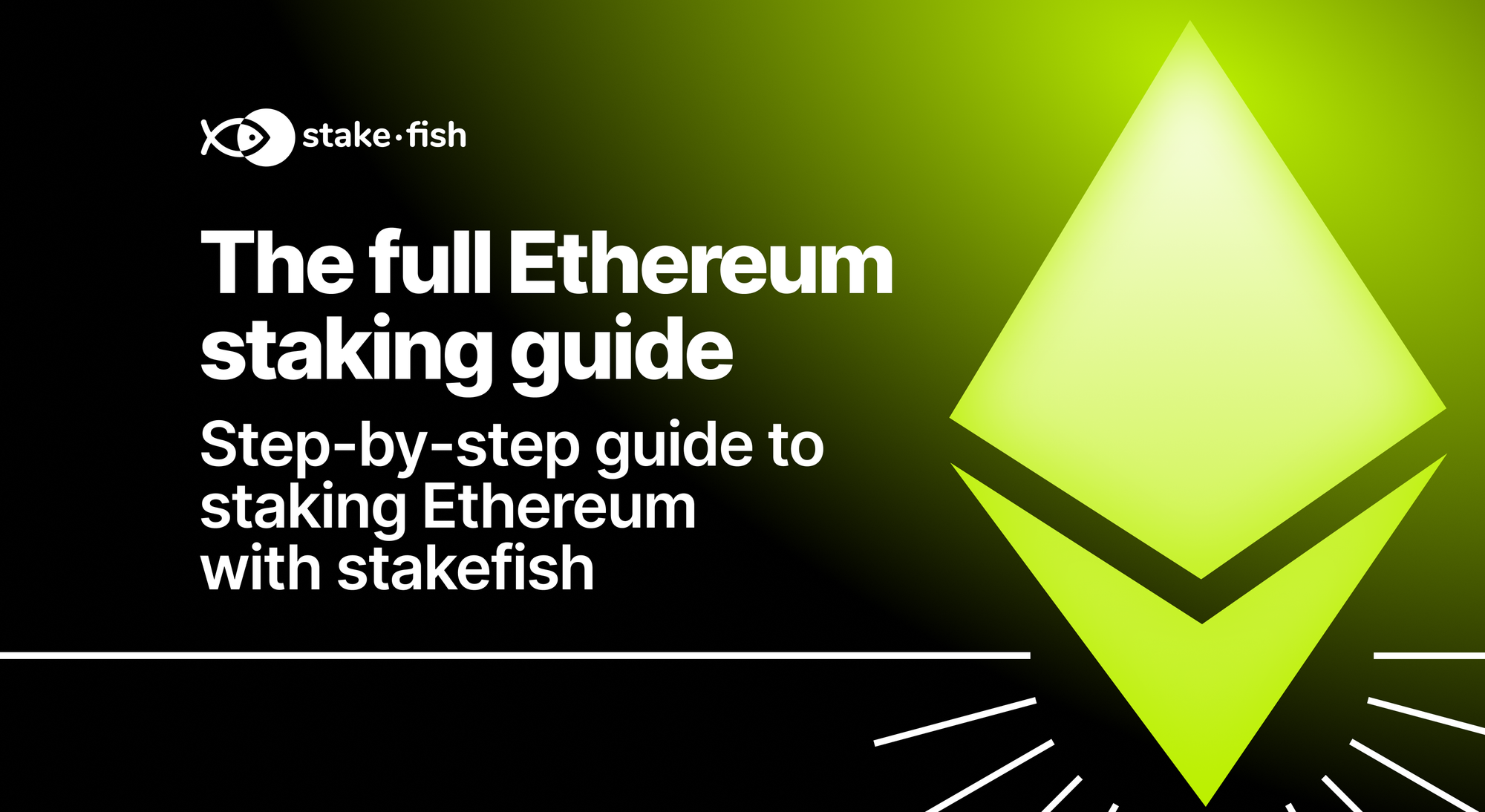The full step-by-step guide to staking Ethereum with stakefish